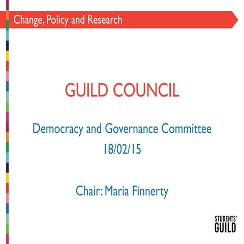 Guild Council - Democracy and Governance Minutes 18 02 15 | PPTX