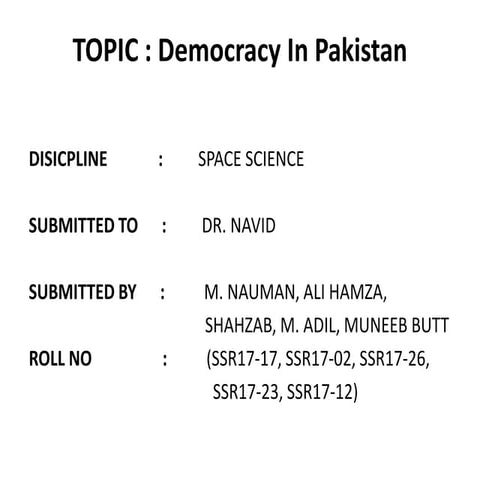 Democracy in pakistan (MUHAMMAD NAUMAN) | PPTX