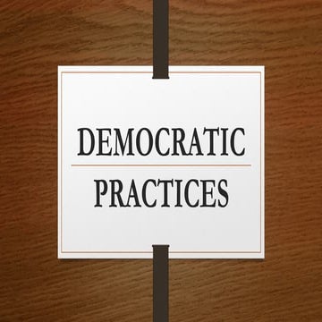 Philippine Politics and Governance- DEMOCRATIC PRACTICES.pptx