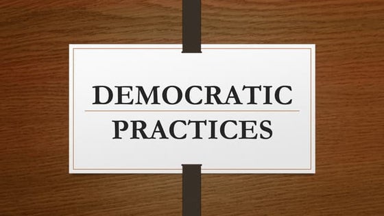 Democracy: democratic practices in Philippines | PPTX
