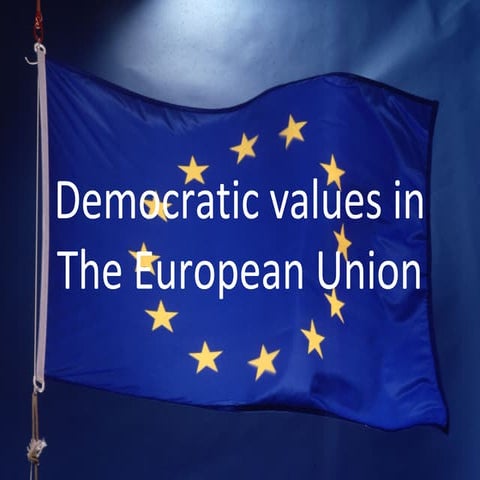 Democratic values in european union | PPT