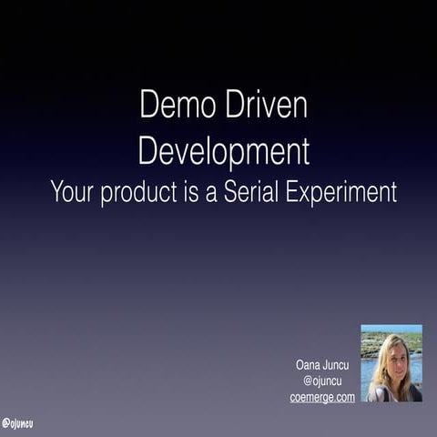 The Demo Driven Development The story you product tell | PPT