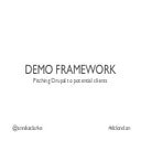 Demo framework: How do we pitch Drupal to potential clients?