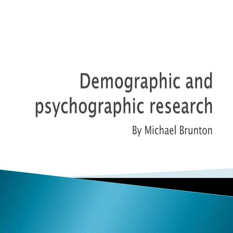 Demographic and psychographic research | PPT