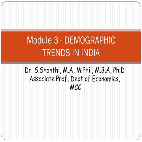 DEMOGRAPHIC Dividend - Demographic trends in India | PDF