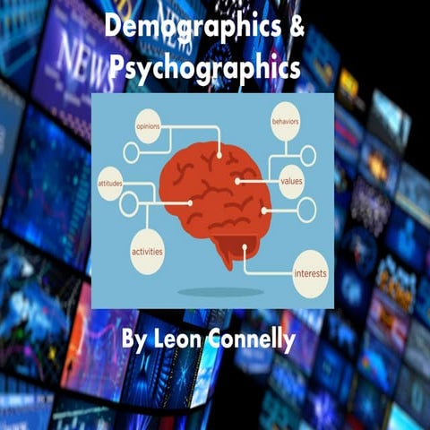 Demographics & psychographics | PPTX | Business | Business and Finance