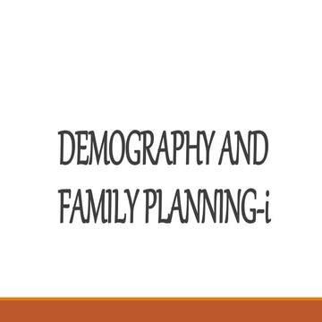 DEMOGRAPHY AND FAMILY PLANNING (PSM).pptx