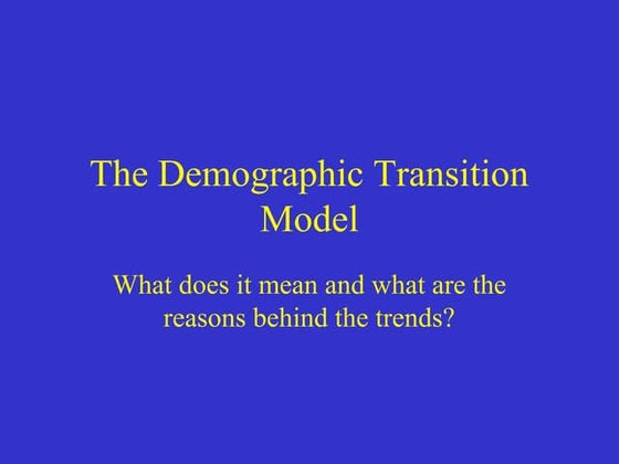 Demographic Transition Model for demographic cycle.pptx