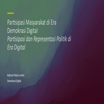 Demokrasi digital participation dan representasi politik | PPTX