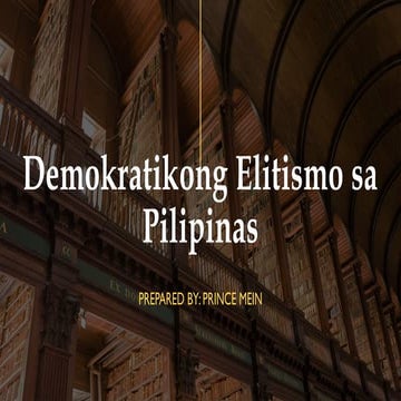 Demokratikong Elitismo sa Pilipinas.pptx
