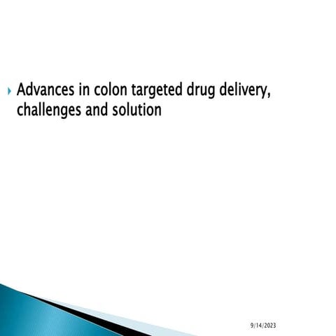 Advances In Colon Targeted Drug Delivery Ppt