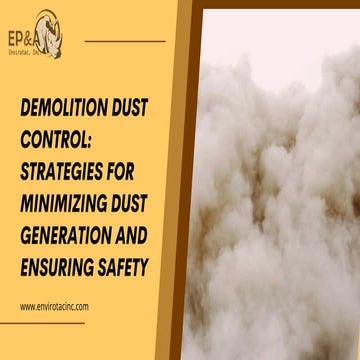 Demolition Dust Control Strategies for Minimizing Dust Generation and ...