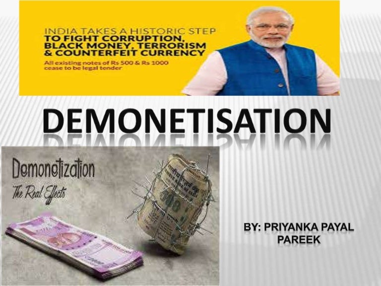 The Presentation on Demonetisation