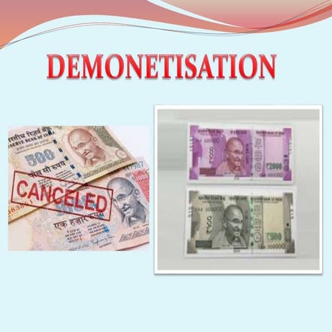 The Presentation on Demonetisation