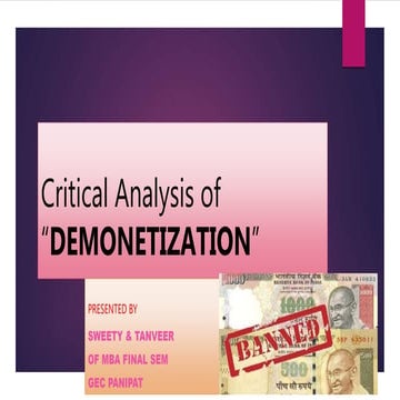 Demonetization: CRITICAL ANALYSIS | PPTX