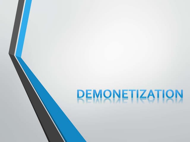 Demonetization | PPTX
