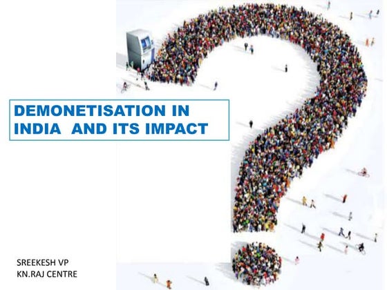 Demonitisation...pptx | Currencies | Economy