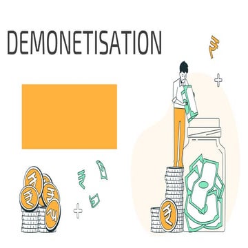Demonitisation...pptx | Currencies | Economy