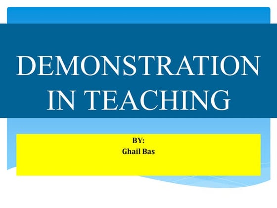 Lesson 10; Demonstration in Teaching | PPTX | Educational Assessment ...