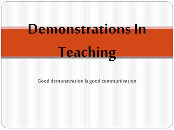 Demonstrations in teaching | PPT
