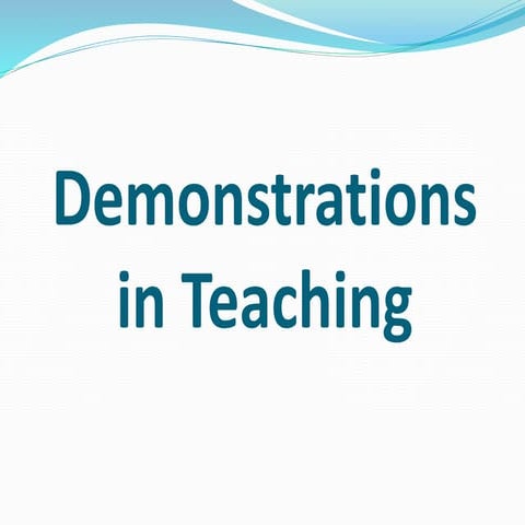 Demonstrations in teaching | PPT