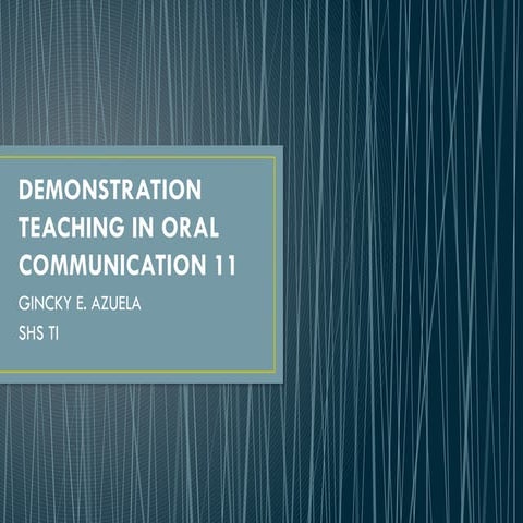 DEMONSTRATION TEACHING IN ORAL COMMUNICATION 11.pptx