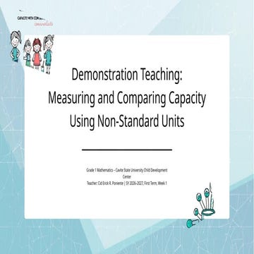 Grade 1 Mathematics: Measuring and Comparing Capacity Using Non ...