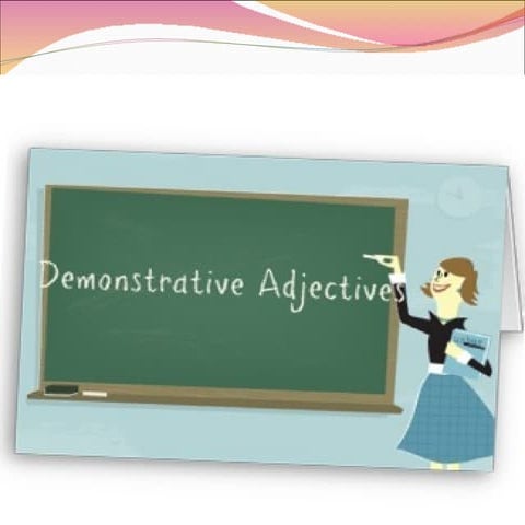 Demonstrative adjectives | PPT