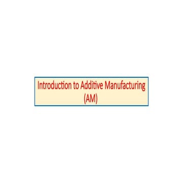 Introduction to Additive manufacturing.pptx
