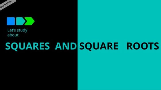 squares and square roots | PPTX
