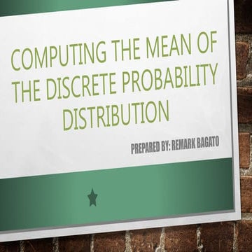 Computing the Mean of the Discrete Probability Distribution.pptx
