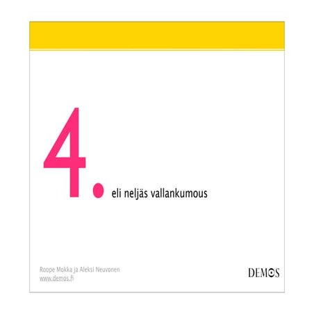 Demos Helsinki: Neljäs vallankumous | PDF