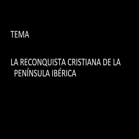 Tema 4 La Reconquista Ppt