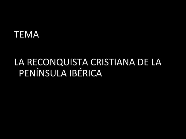 Tema 4 La Reconquista Ppt