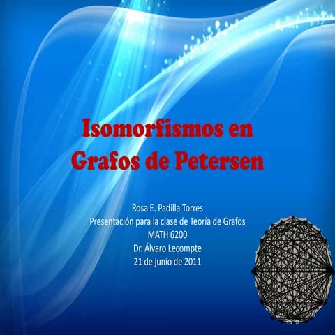 Demostracion de isomorfismos grafos Petersen | PPTX