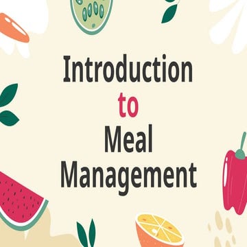 Introduction to Meal Management PPT.pptx