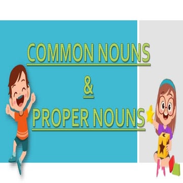 common noun and proper nouns english 6 important | PPTX