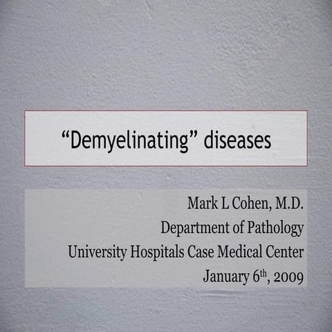 Pathology of Demyelinating Disease | PPT