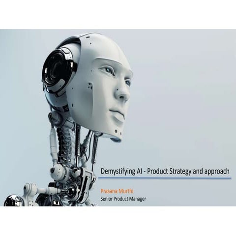 Demystifying AI product strategy and approach | PPT
