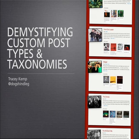 Demystifying Custom Post Types and Taxonomies - Tracey Kemp - WordCamp ...