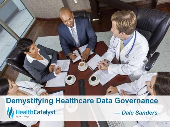 Healthcare Data Management: Three Principles of Using Data to Its Full Potential | PPT