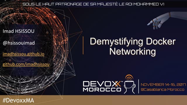 Demystifying Docker Networking Devoxx Ma 2017 Ppt