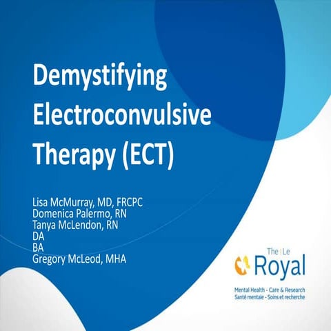 Demystifying Electroconvulsive Therapy (ECT) | PPTX | Physical Therapy | Wellness