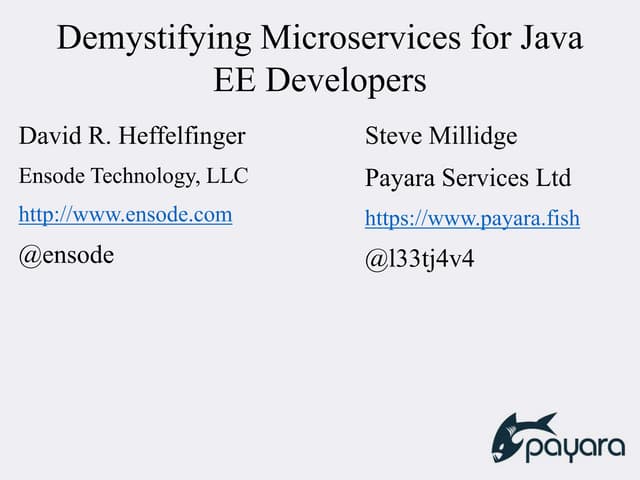 Demystifying microservices for JavaEE developers by Steve Millidge. | PPT Demystifying microservices for JavaEE developers by Steve Millidge. | PPT