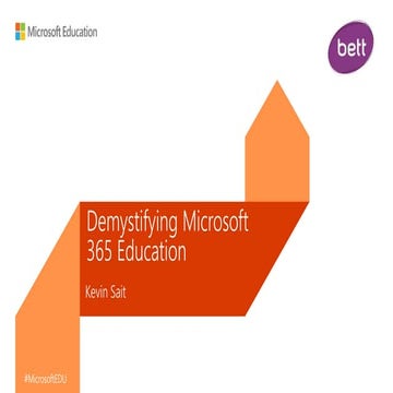Demystifying microsoft365 education for teachers Bett2019 | PPT