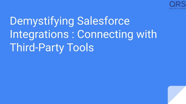 Demystifying Salesforce Integrations Connecting With Third Party
