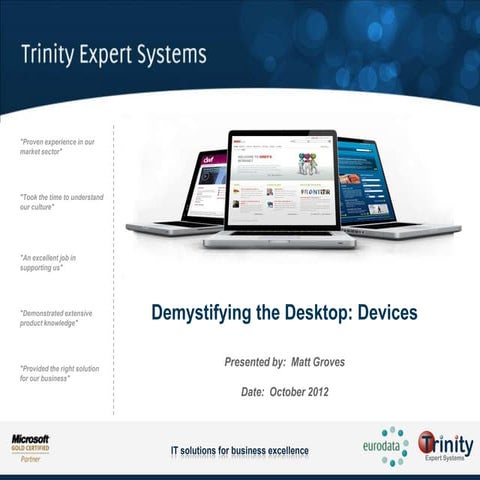 Demystifying the desktop - Matt Groves | PPTX | Computer Software and Applications | Computing