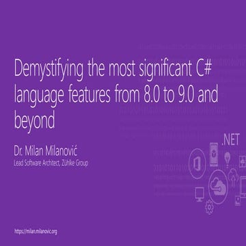 Demystifying the most significant C# languge features from 8.0 to 9.0 ...
