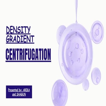 Density gradient centrifugation | PPTX