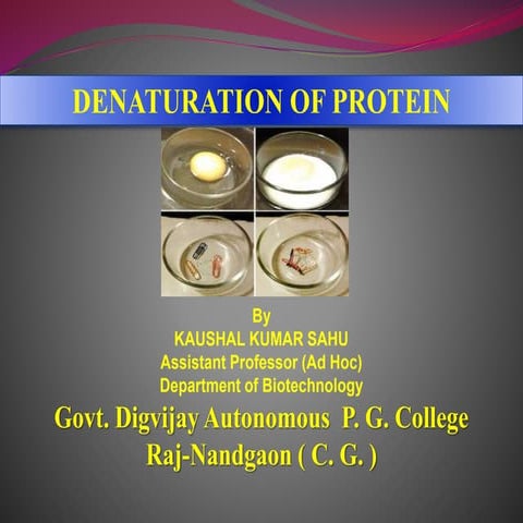 Denaturation of protein | PPTX